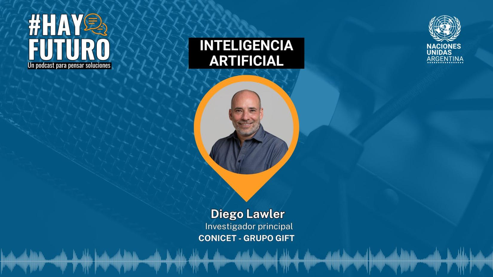 Episodio 6: Inteligencia Artificial | Naciones Unidas en Argentina